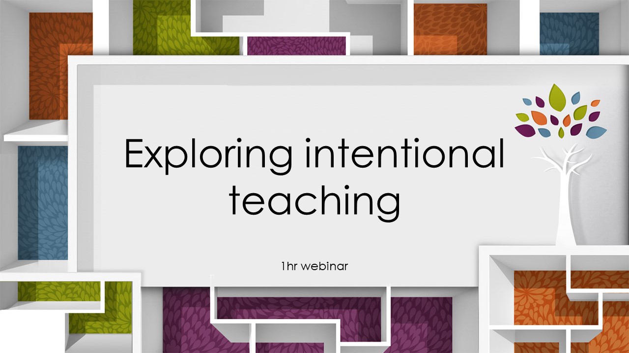 Exploring intentional teaching - RARE Early Childhood Support Services