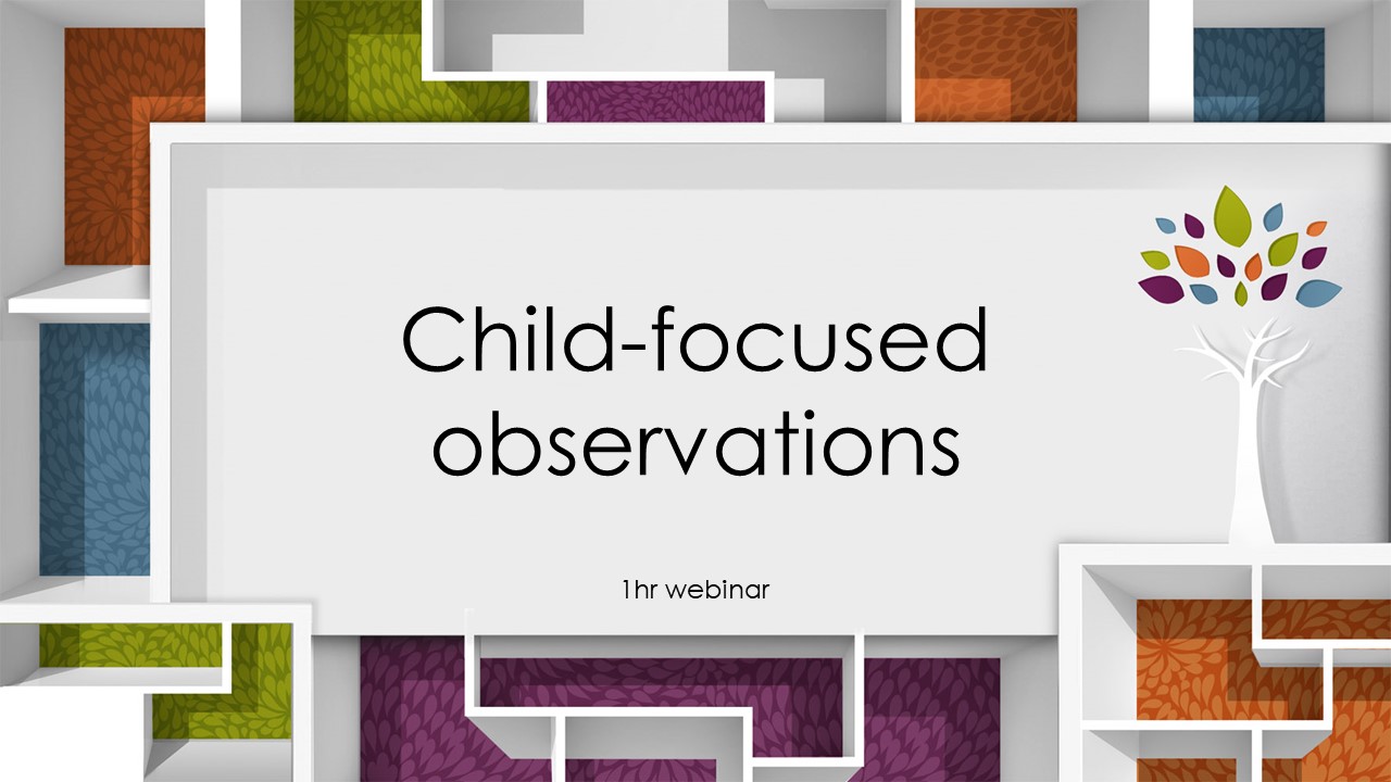 Child-focused observations - RARE Early Childhood Support Services