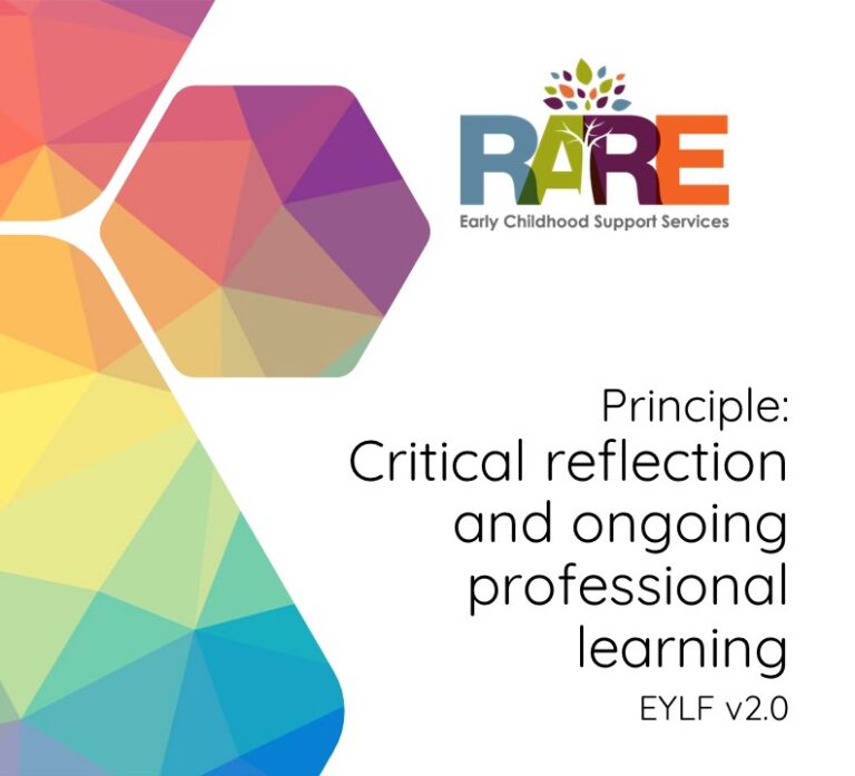 Principle: Critical Reflection and Ongoing Professional Learning EYLF ...
