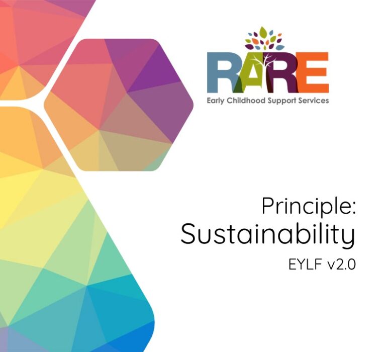 Principle: Sustainability EYLF v2 - RARE Early Childhood Support Services